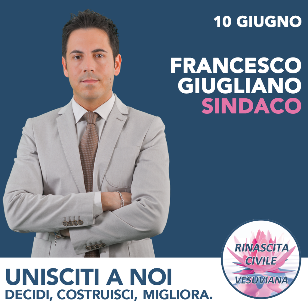 SAN GIUSEPPE VESUVIANO, FRANCESCO GIUGLIANO CANDIDATO SINDACO DI ... SAN GIUSEPPE VESUVIANO, FRANCESCO GIUGLIANO CANDIDATO SINDACO DI ...